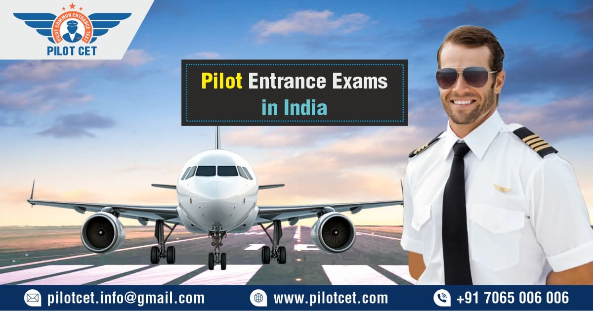 Pilot Entrance Exams in India