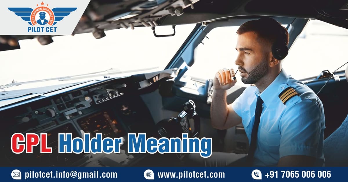CPL Holder Meaning
