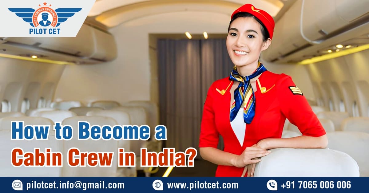 How to Become a Cabin Crew in India?